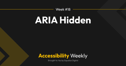 Using ARIA Hidden for Web Accessibility