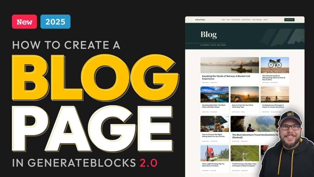 How to Set Up a Blog Page with GeneratePress and GenerateBlocks – The ...