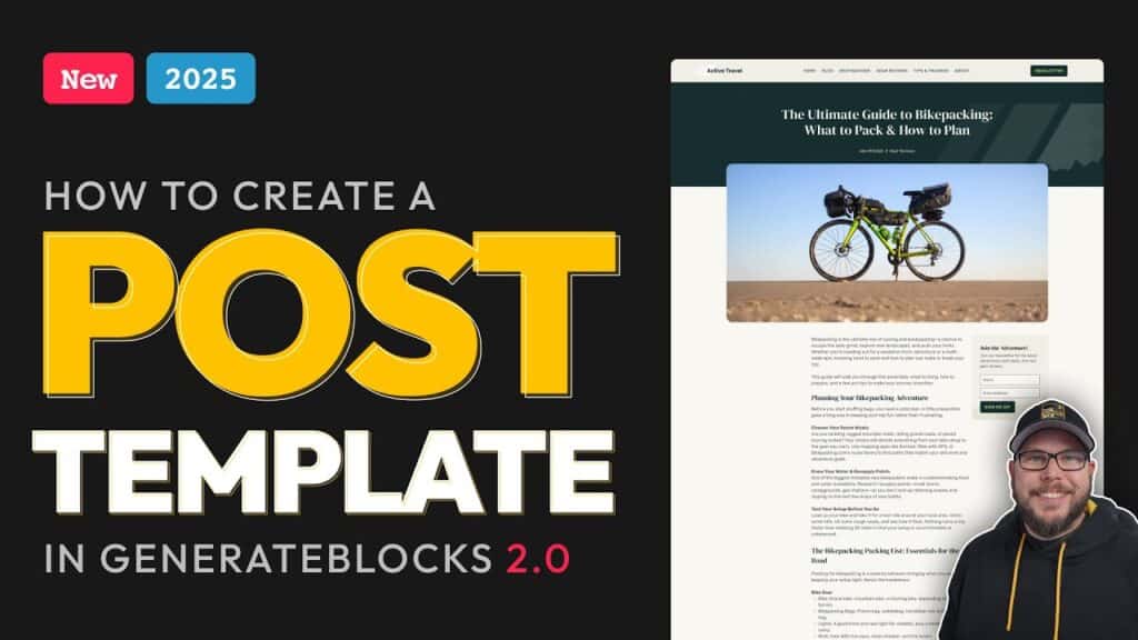 Designing a Single Post Template with GeneratePress and GenerateBlocks ...